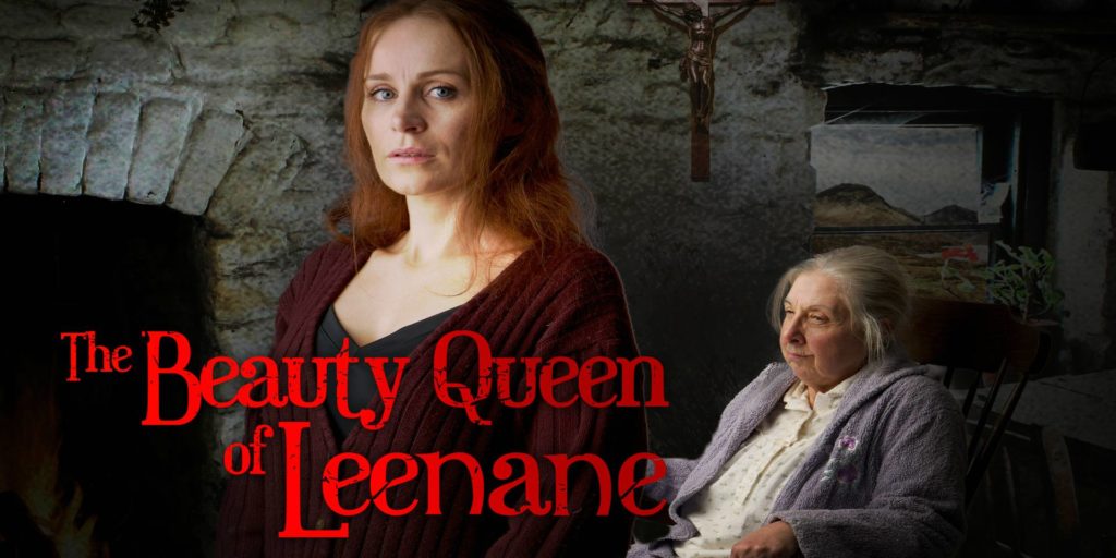 » The Beauty Queen of Leenane