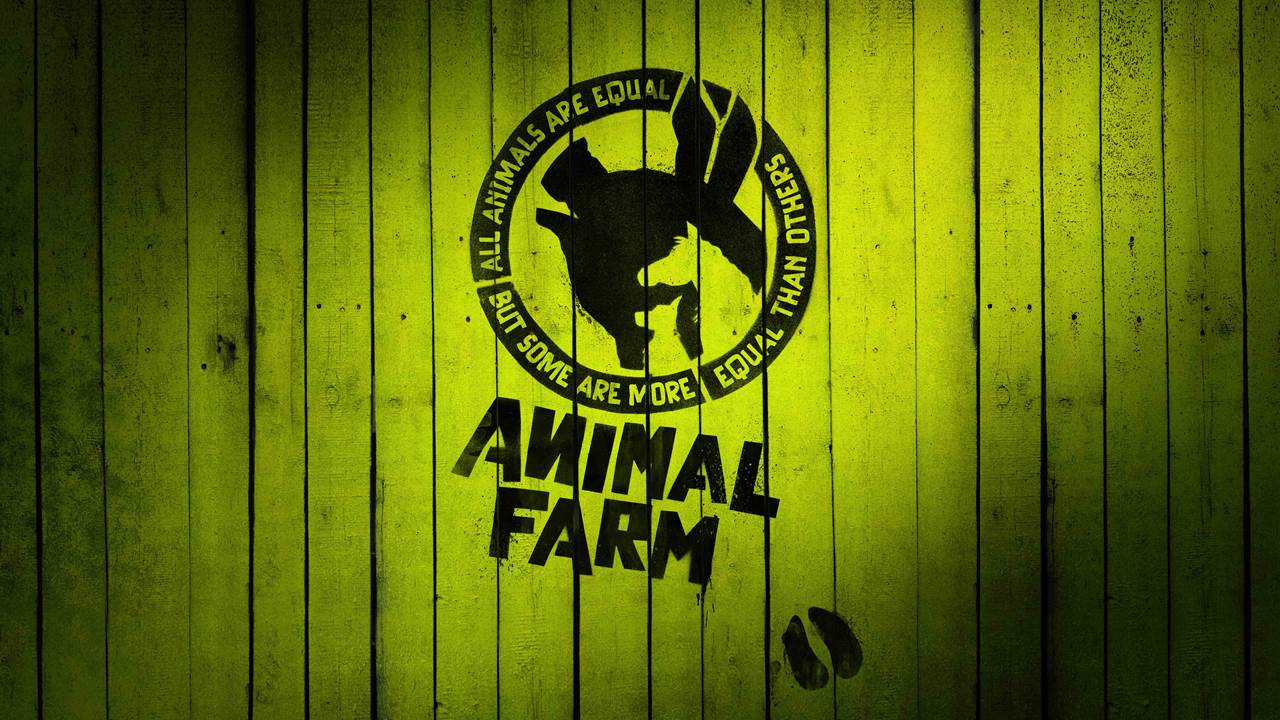 » Animal Farm