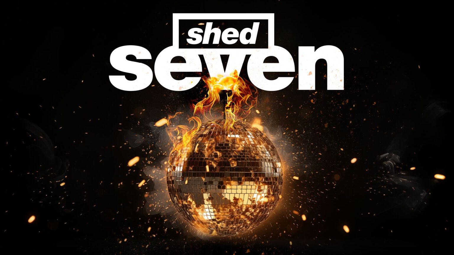 » Shed Seven
