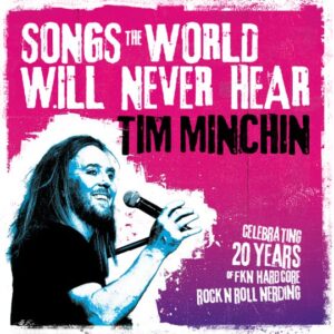 » Tim Minchin – Songs The World Will Never Hear