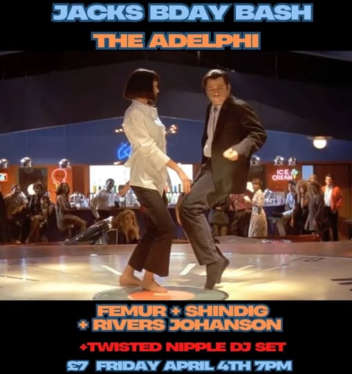 » Jack’s Birthday Bash with Femur + Shindig + Rivers Johansson