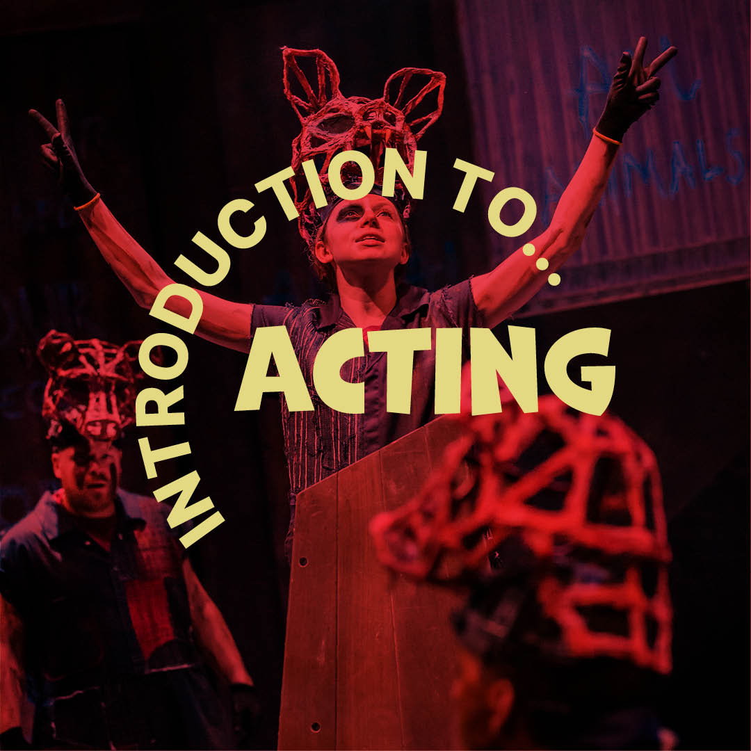 » Introduction To… Acting